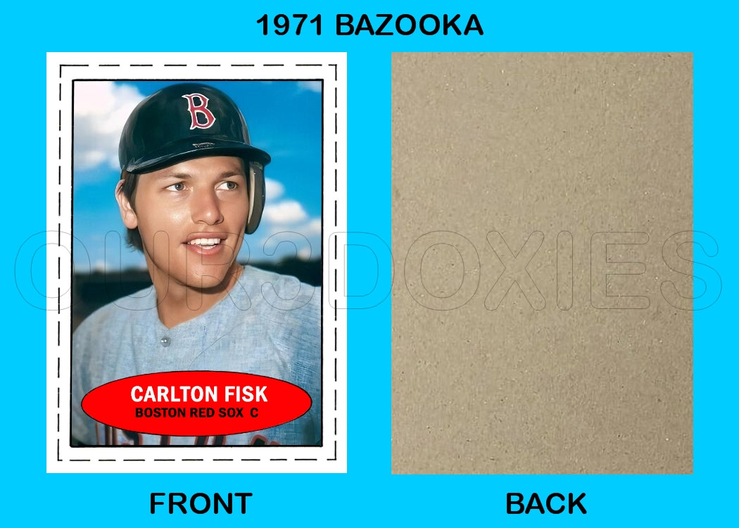 Carlton Fisk 1971 Bazooka Custom Card - 4668 – OUR3DOXIES