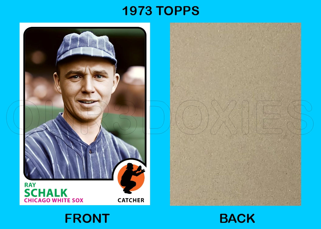 Ray Schalk 1973 Topps Custom Card - 4796 – OUR3DOXIES